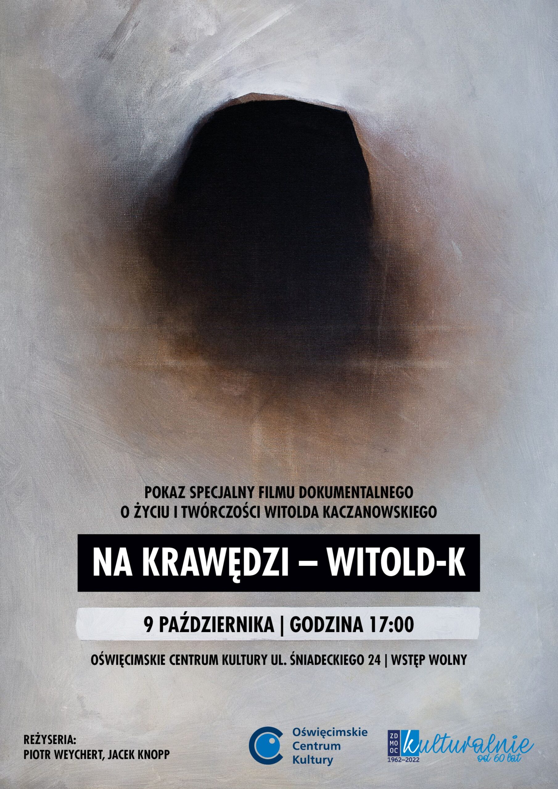 OŚWIĘCIM. Pokaz filmu dokumentalnego "Witold-K"
